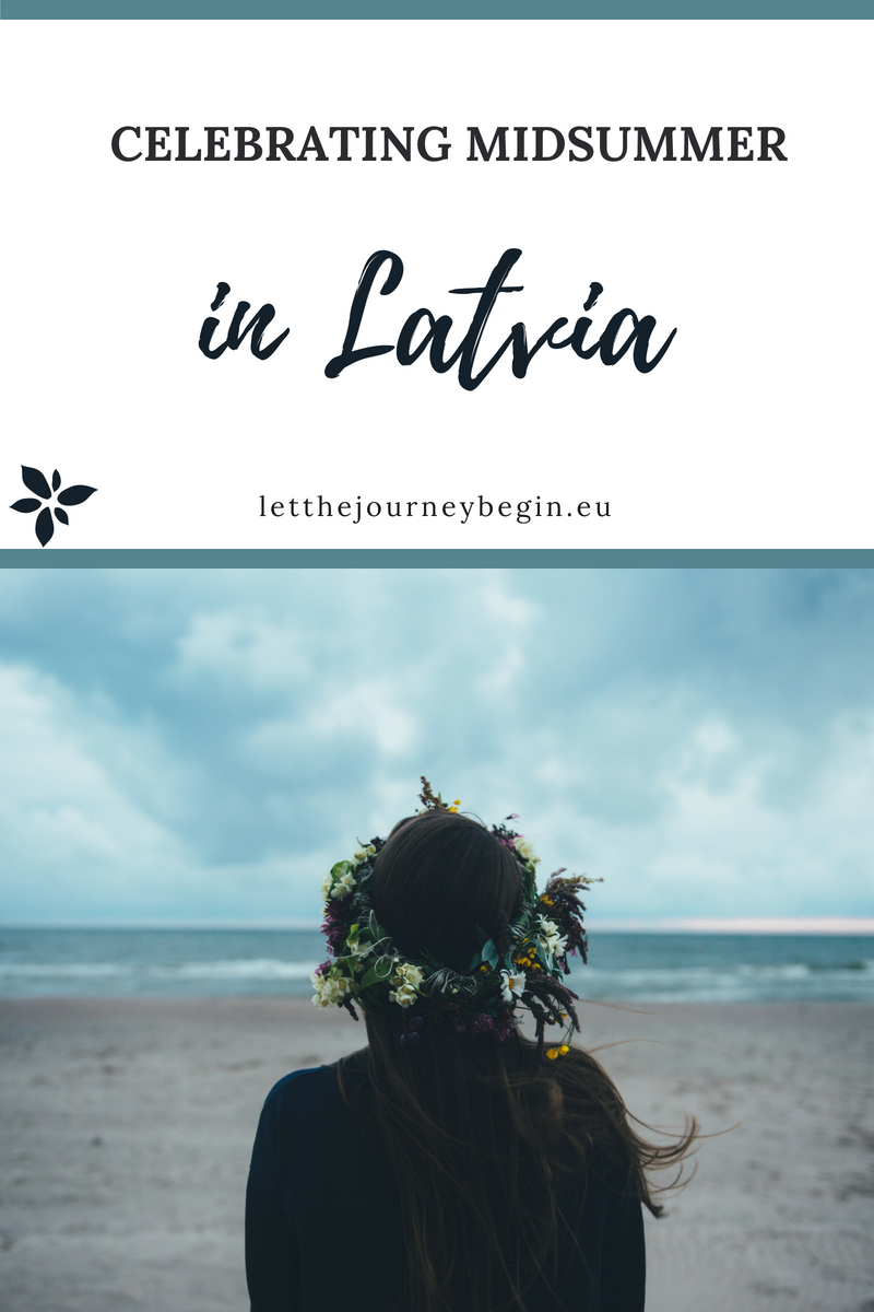 Celebrating Midsummer in Latvia - Let the Journey Begin